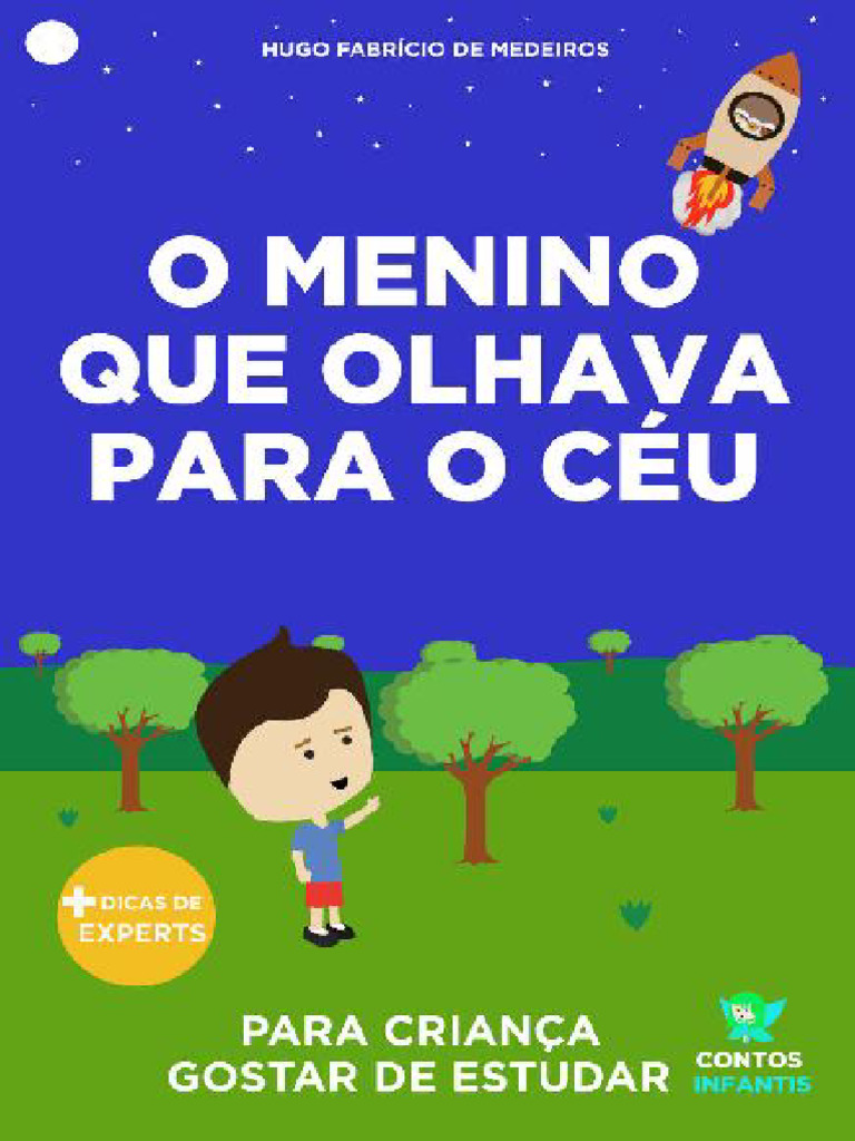 Livro Infantil para o Filho Gostar de Estudar. O Menino Que Olhava para ...