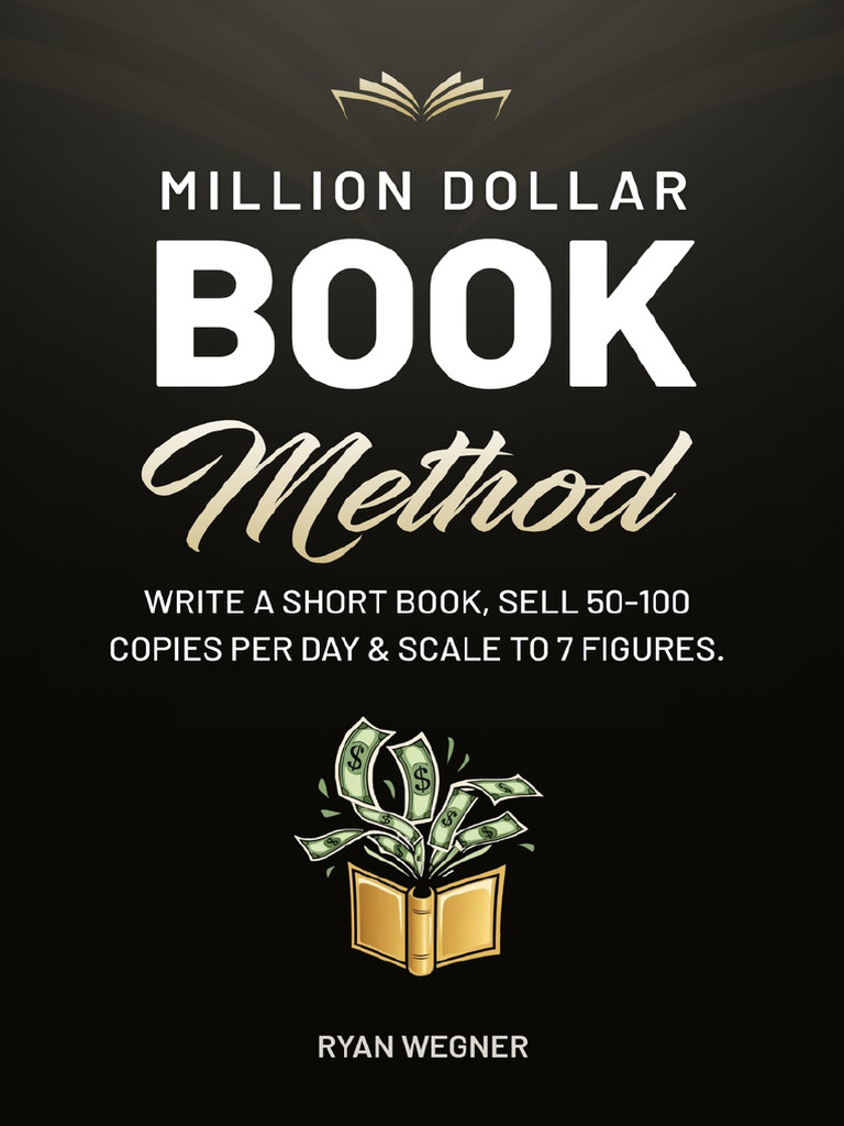 Million-Dollar Book Method Explained | PDF | Advertising | Marketing