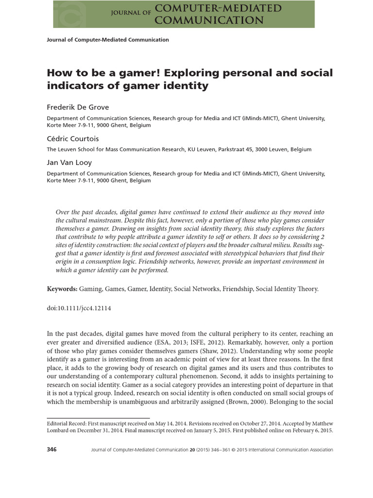 De Grove, F., Courtois, C., & Van Looy, J. (2015) - How To Be A Gamer ...