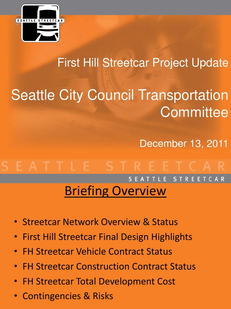 First Hill Streetcar Project Update: Seattle City Council ...