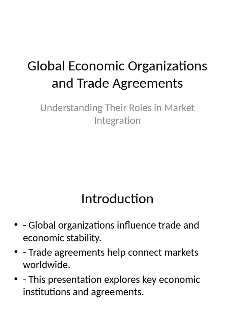 Global Trade Organizations & Agreements | PDF