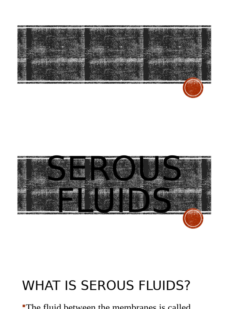 Module 12 SEROUS FLUIDS | PDF | Peritoneum | Medical Specialties