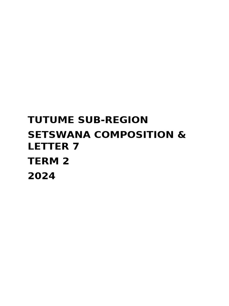 Setswana Composition Guidelines for Grade 7 | PDF | Linguistic ...