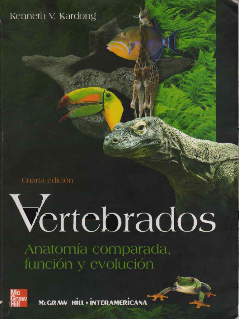 Anatomía Comparada de Los Vertebrados Kardong | PDF