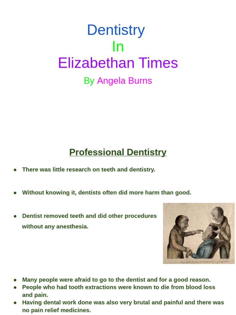 Dentistry in Elizabethan Times | PDF | Dentistry | Oral Hygiene