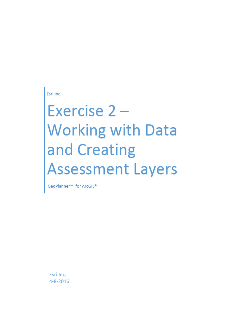 Exercise2-WorkingWithDataAndCreatingAssessmentLayers | PDF | Arc Gis | Computing