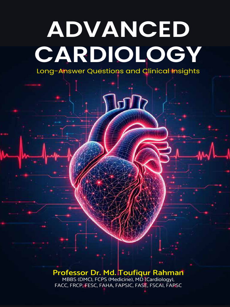 Advanced Cardiology (Mastering Cardiology: Answering Cardiology's Most ...