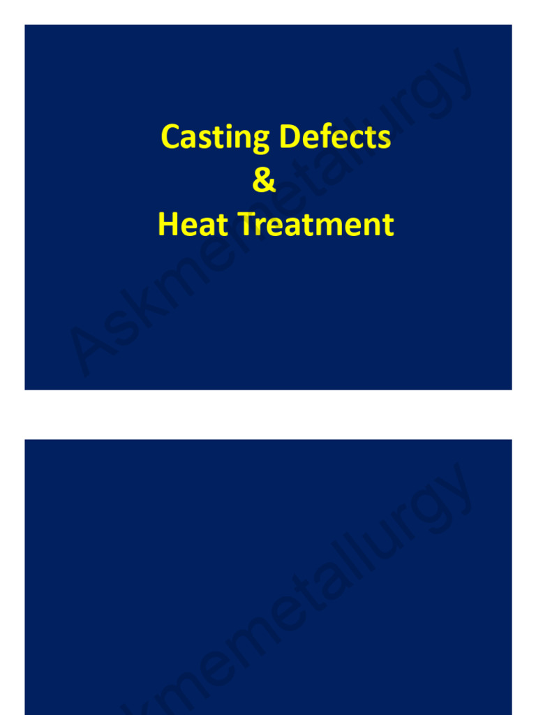 Casting Defects & Heat Treatment (Askmemetallurgy) | PDF | Heat ...