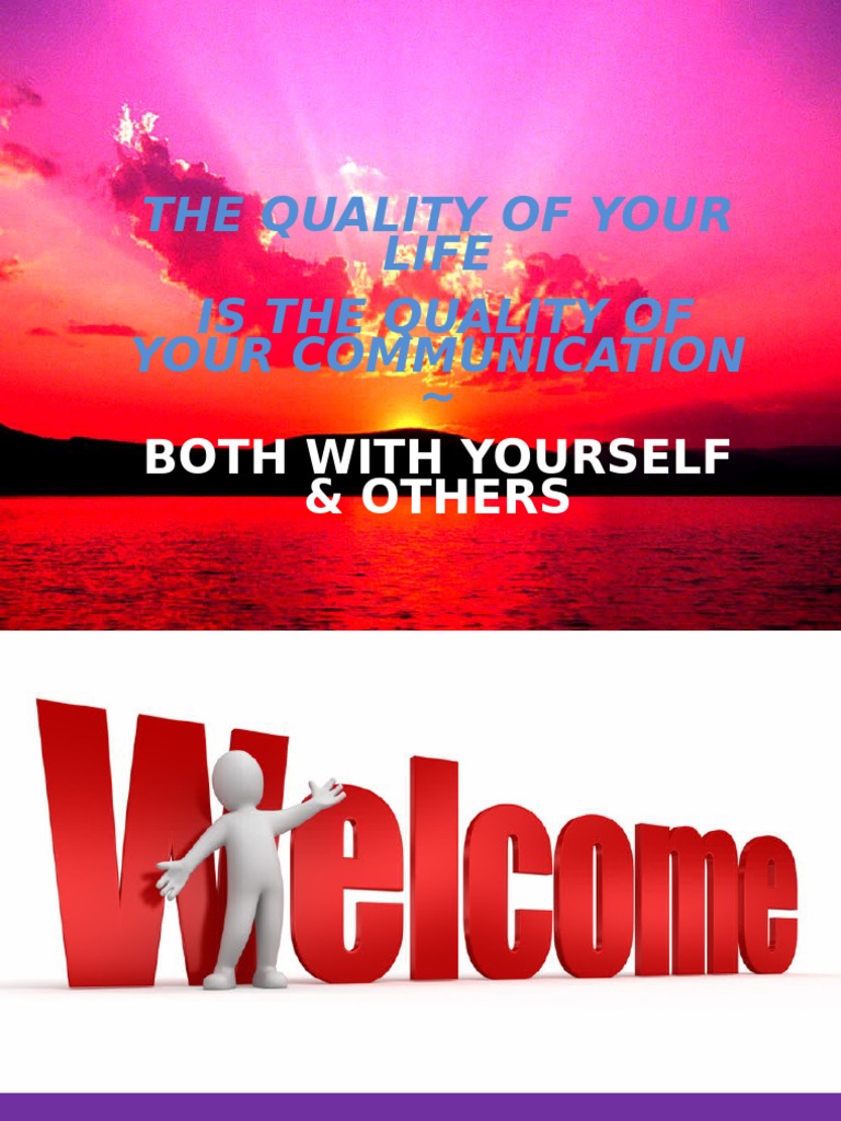 The Quality of Your Life Is The Quality of Your Communication | PDF ...