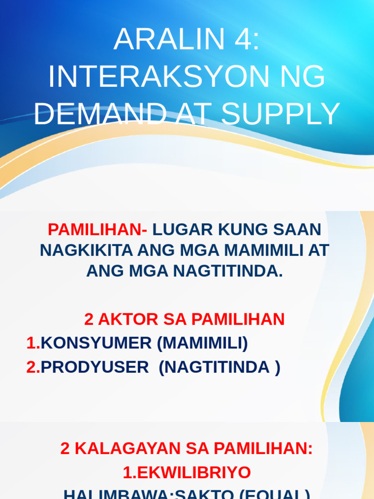 Aralin 4 Interaksyon NG Demand at Supply | PDF