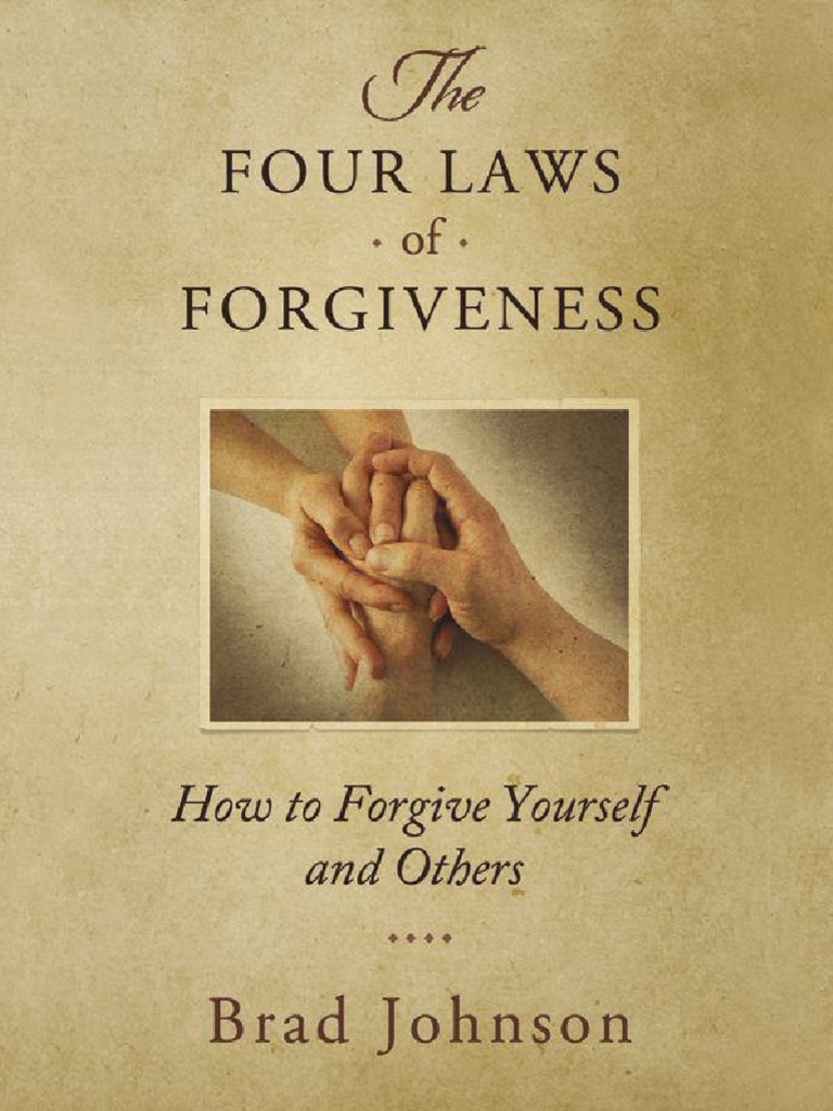 The Four Laws of Forgiveness H - Brad Johnson | PDF | Forgiveness | Yom ...