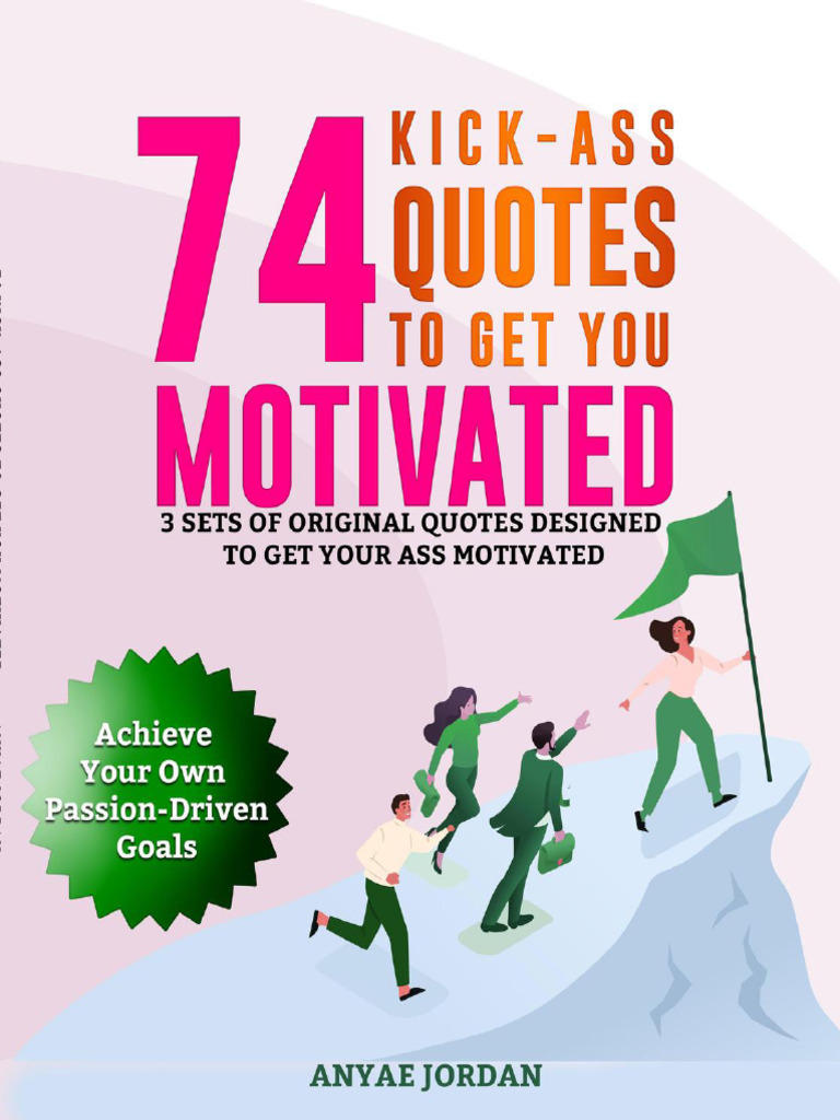 74 Quotes To Get A Motivation | PDF | Goal