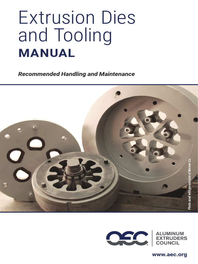 2016_Extrusion_Dies_and_Tooling_Manual | PDF | Fracture | Extrusion