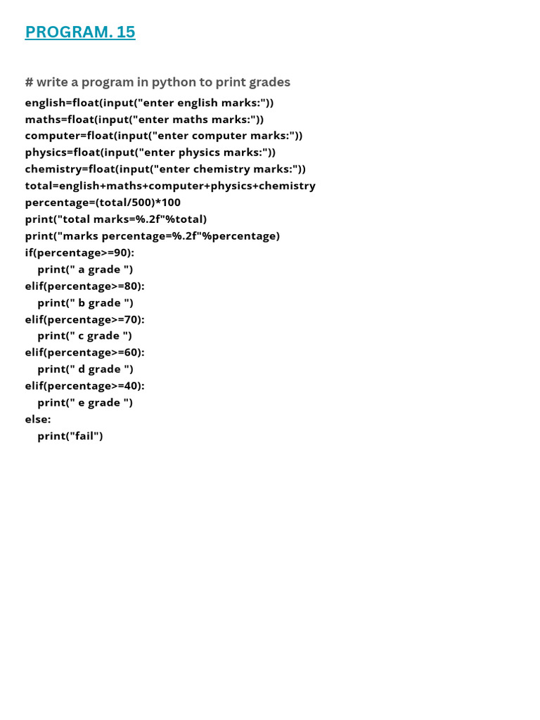 Program. 15: # Write A Program in Python To Print Grades | PDF