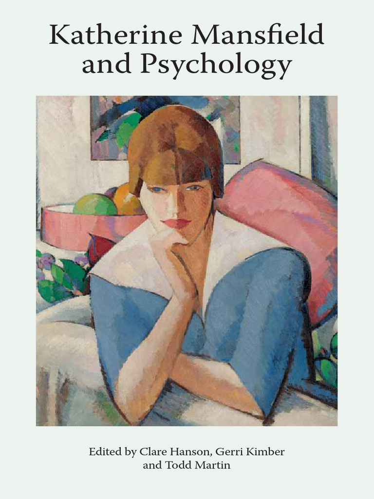 Katherine Mansfield and Psychology: Edited by Clare Hanson, Gerri ...