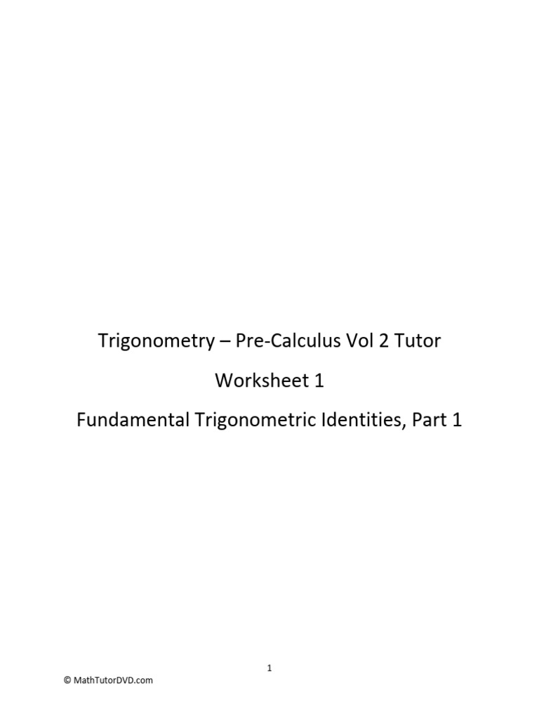 Trig and PreCalculus Tutor - Vol 2 - Worksheet 1 - Fundamental Trig ...