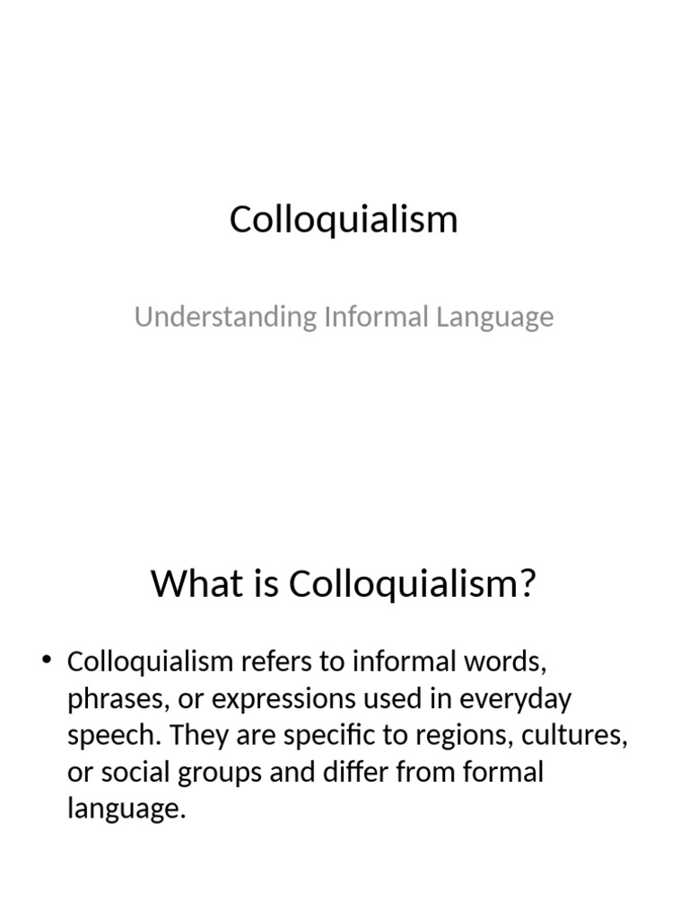 Colloquialism Presentation | PDF