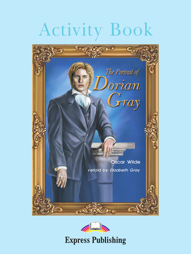 The Portrait of Dorian Grey - ACTIVITIES | PDF | Oscar Wilde | The ...