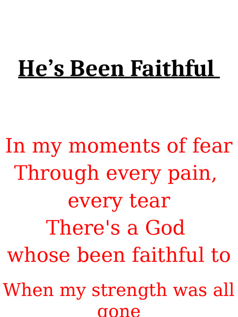 He's Been Faithful | PDF