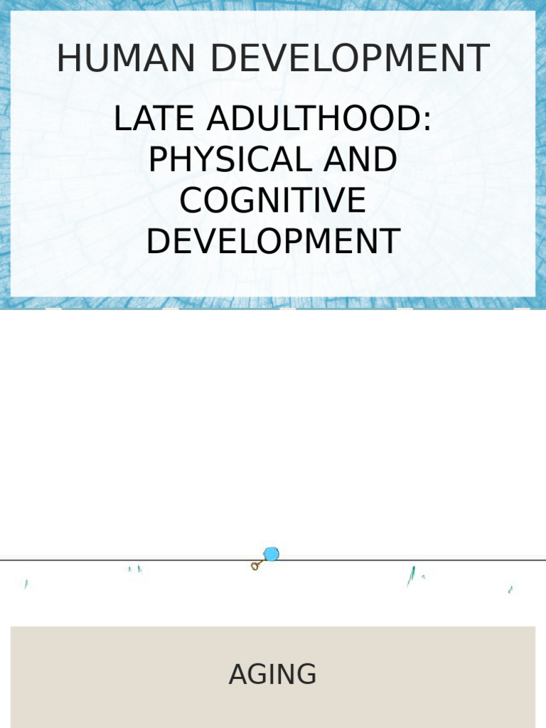 Late Adulthood: Aging and Development | PDF