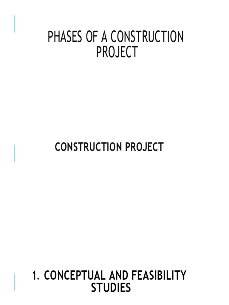 Phases of Construction Project 1 - 060947 | PDF | Feasibility Study ...