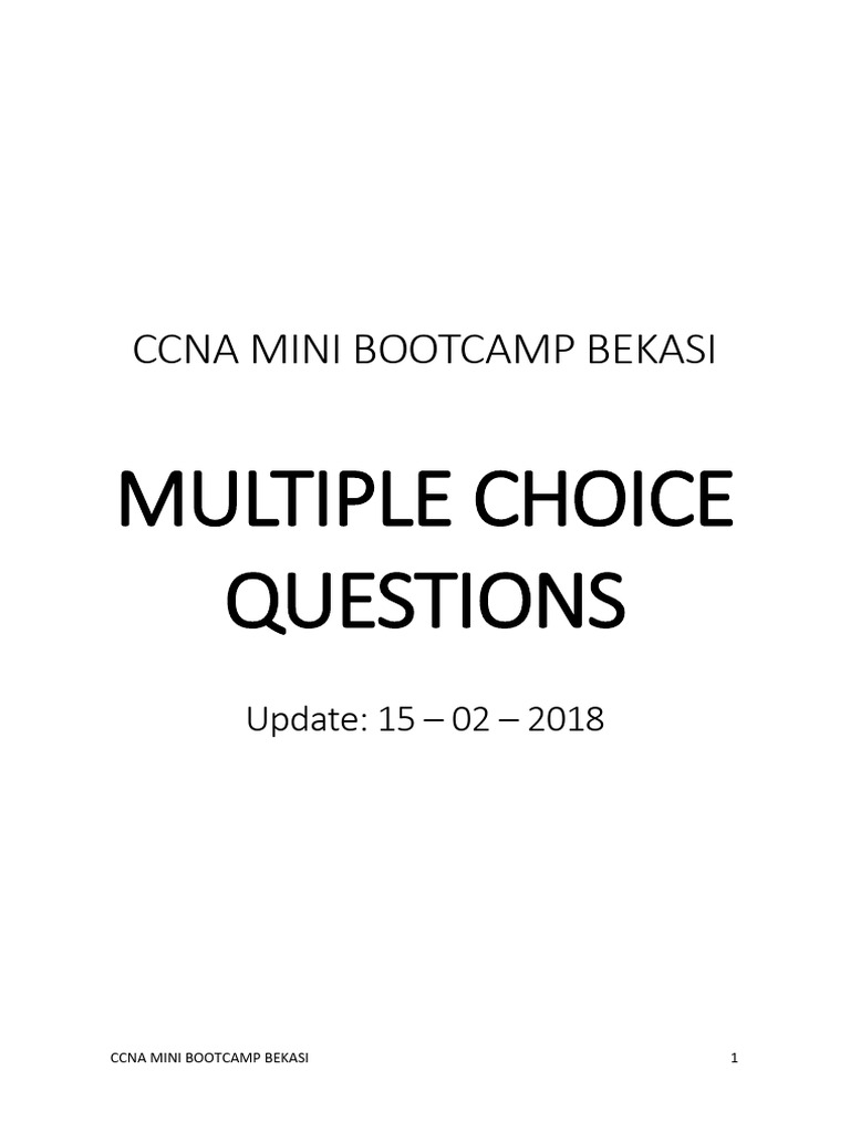 Ccna Mini Bootcamp Bekasi - Multiple Choice Questions-15022018 | PDF | I Pv6 | Computer Network