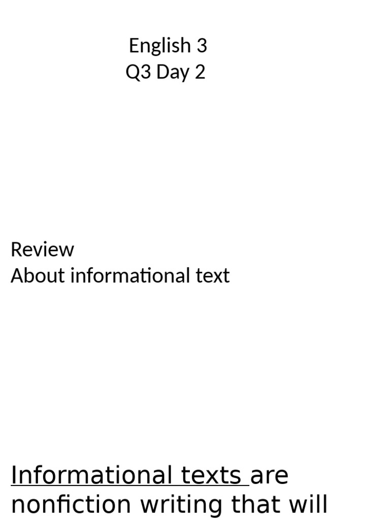 Q3 Eng. Elements of Informational Text Day 2 | PDF