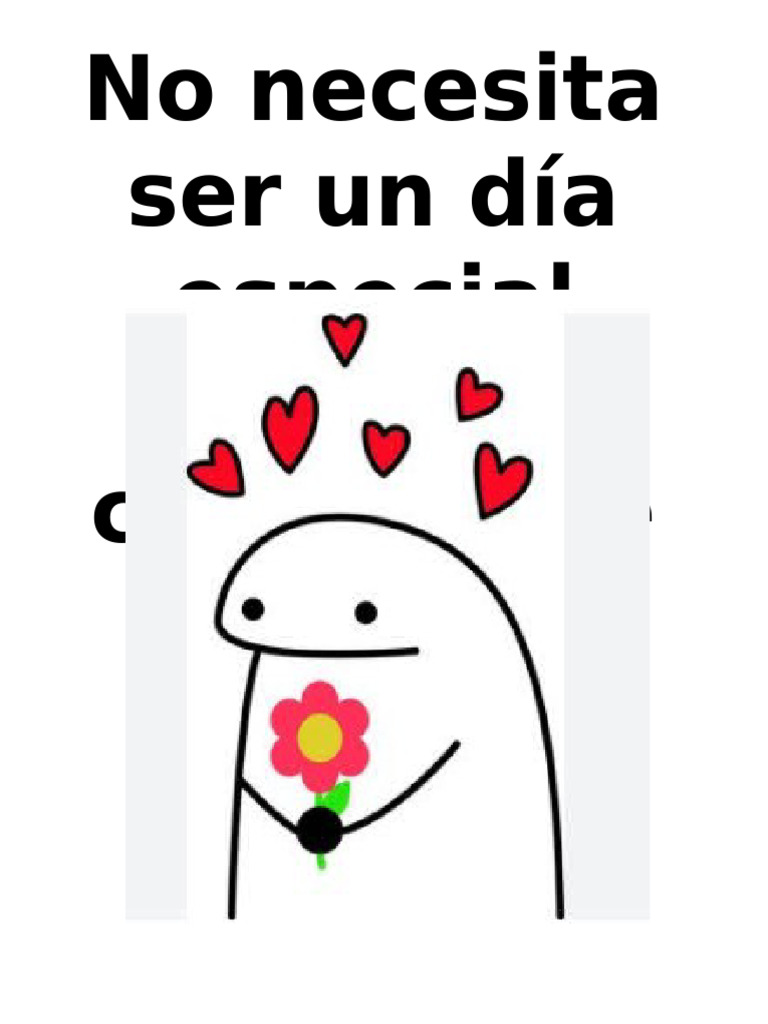 No Necesita Ser Un Día Especial para Consentirte | PDF