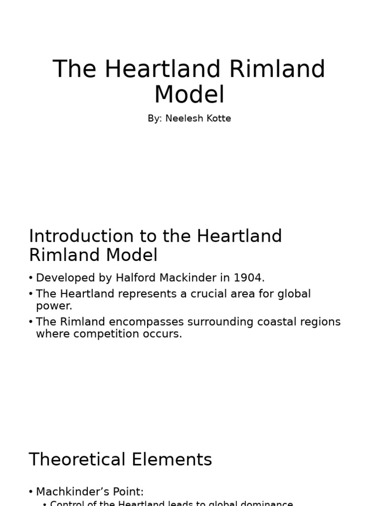 The Heartland Rimland Model | PDF | Geopolitics | International Security
