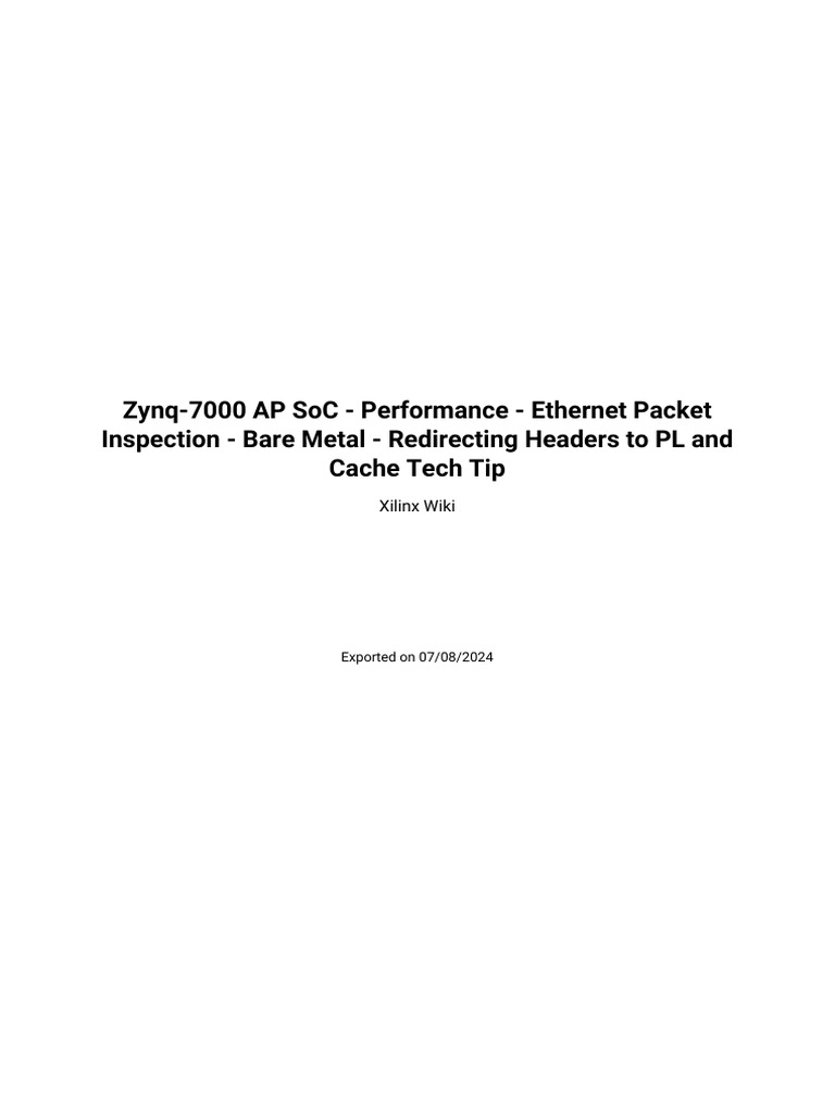 Zynq-7000 AP SoC - Performance - Ethernet Packet Inspection - Bare Metal - Redirecting Headers ...