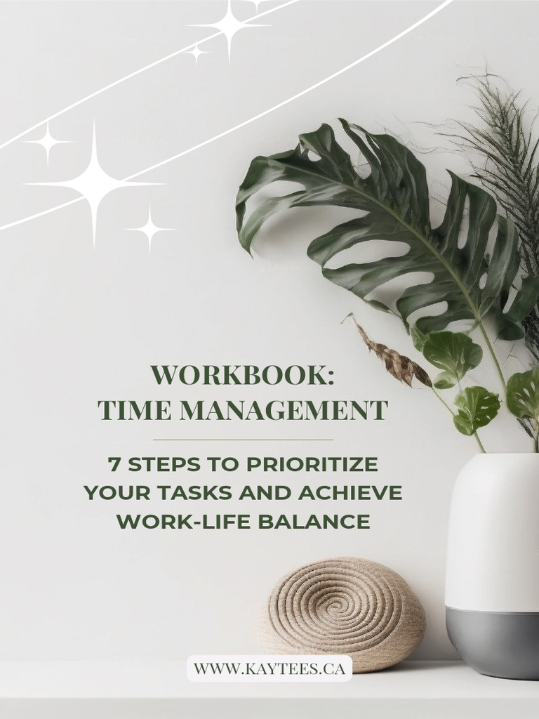 Workbook: Time Management: 7 Steps To Prioritize Your Tasks and Achieve ...