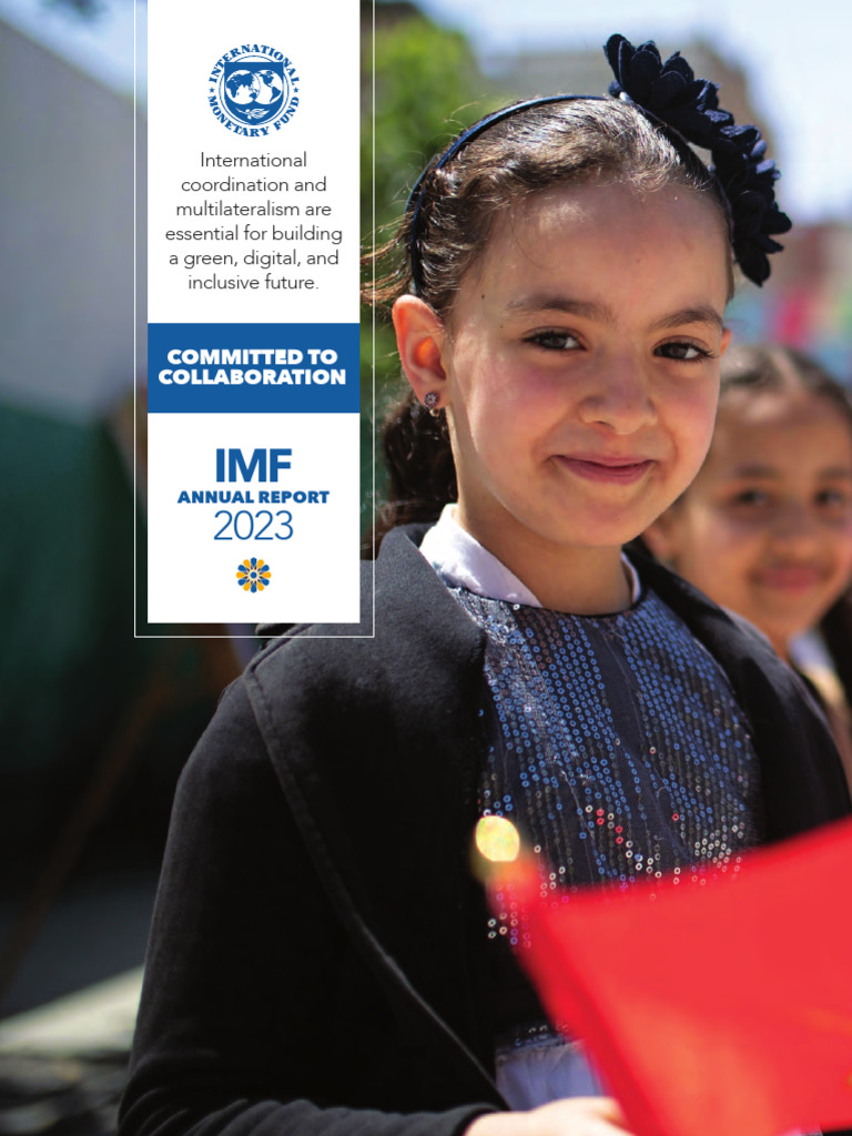 IMF 2023 Annual Report Overview | PDF | Cost Of Living | International ...