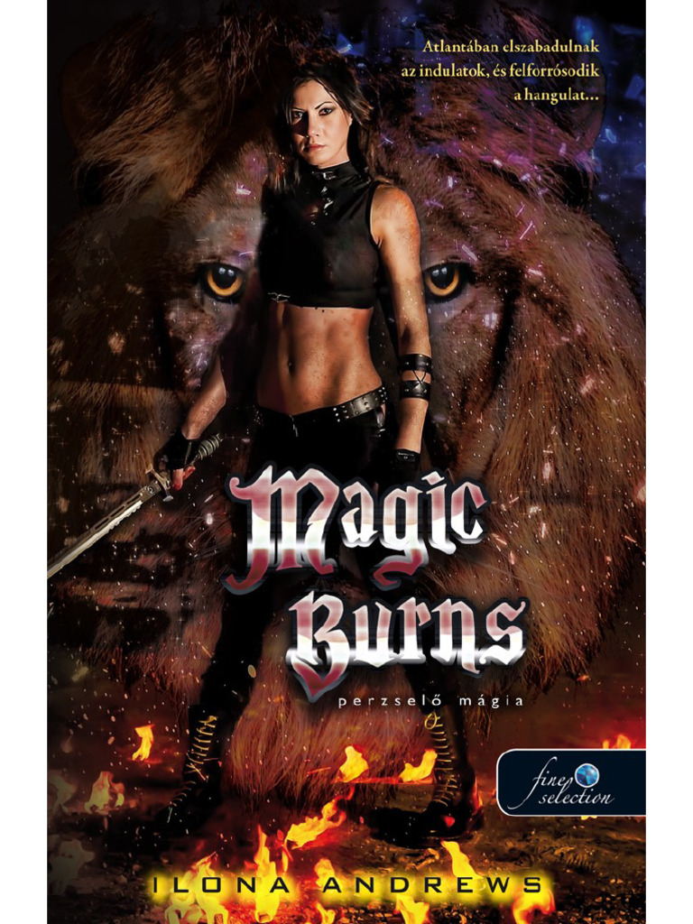 Hivatalos Magic Burns - Perzselo Magia - Ilona Andrews | PDF