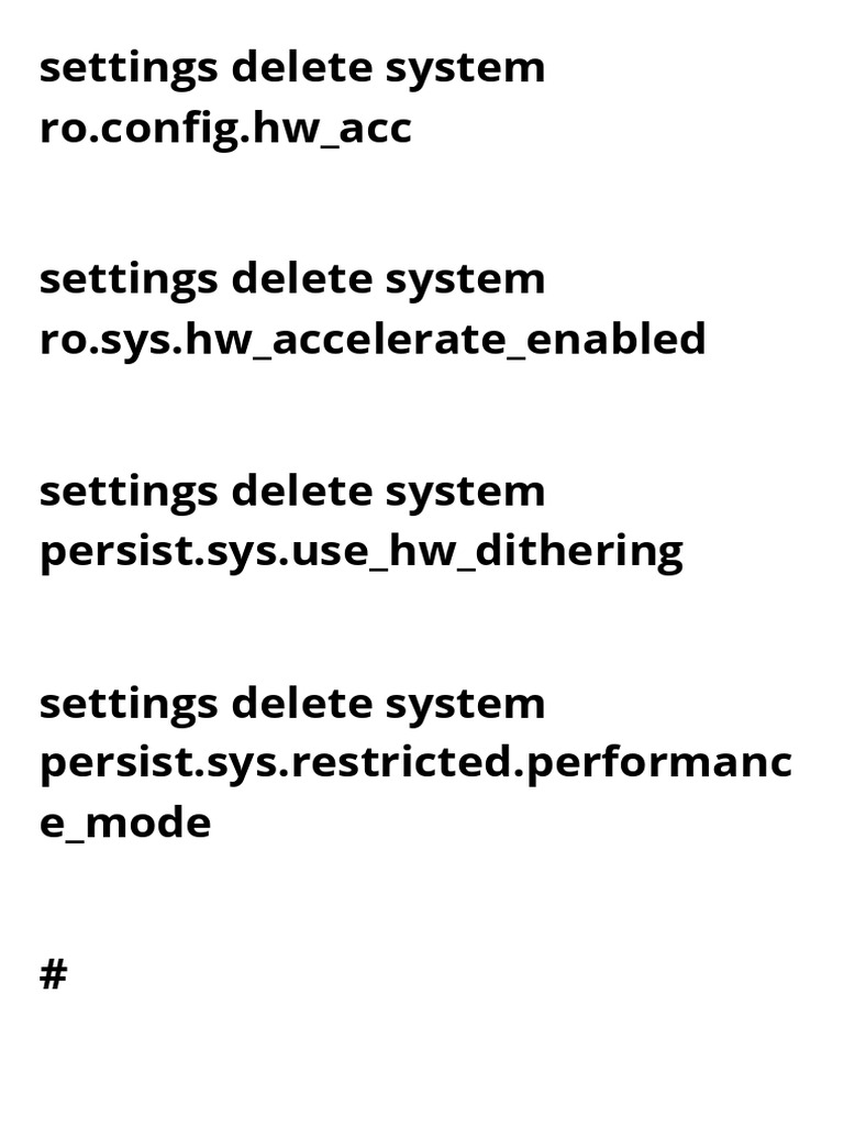settings delete system ro.config.hw_acc | PDF