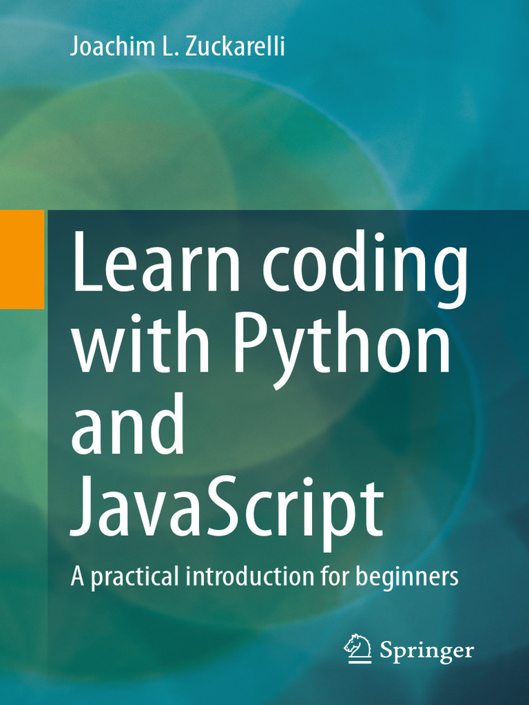 Learn Coding With Python and JavaScript - A Practical - Joachim L - Zuckarelli - 2024, 2024 ...