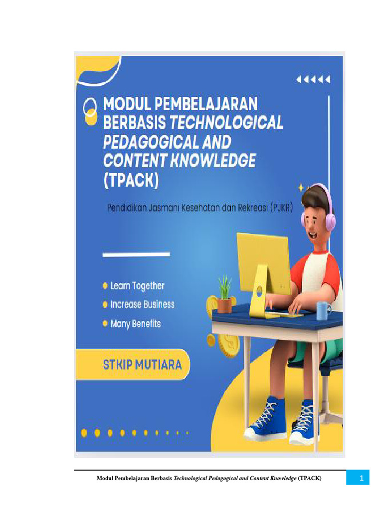 Modul Pembelajaran Berbasis Technological Pedagogical and Content Knowledge (TPACK) | PDF