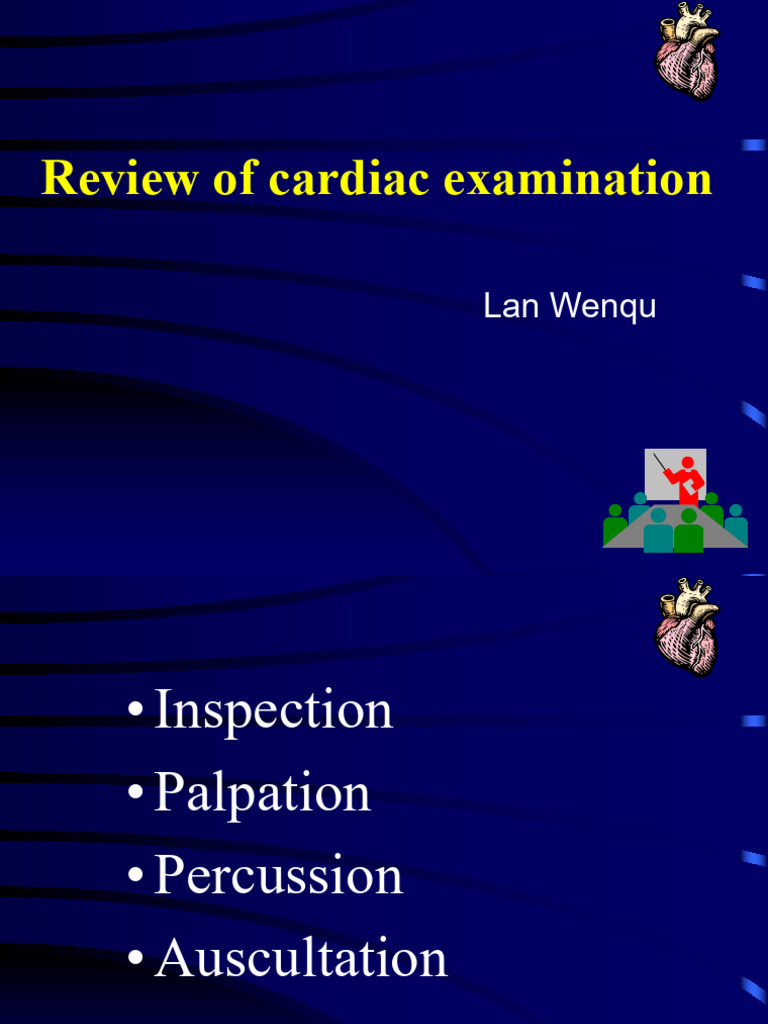 Review of Cardiac Examination | PDF | Heart | Heart Valve