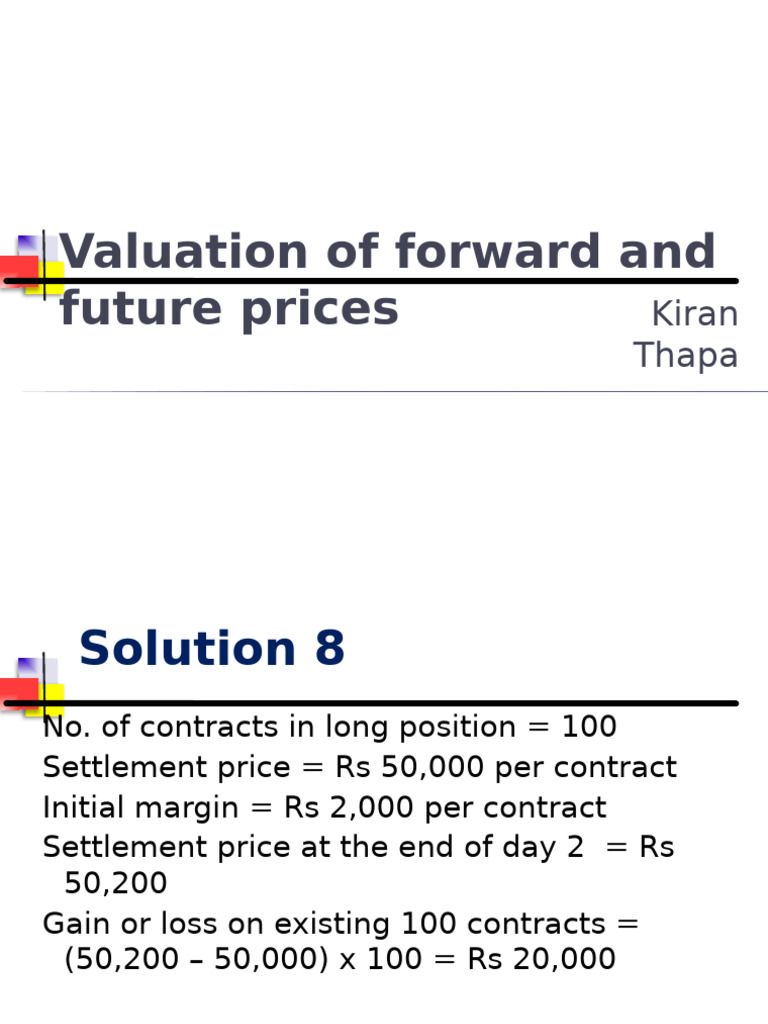 08 Valuation of Futures Market | PDF | Futures Contract | Market ...