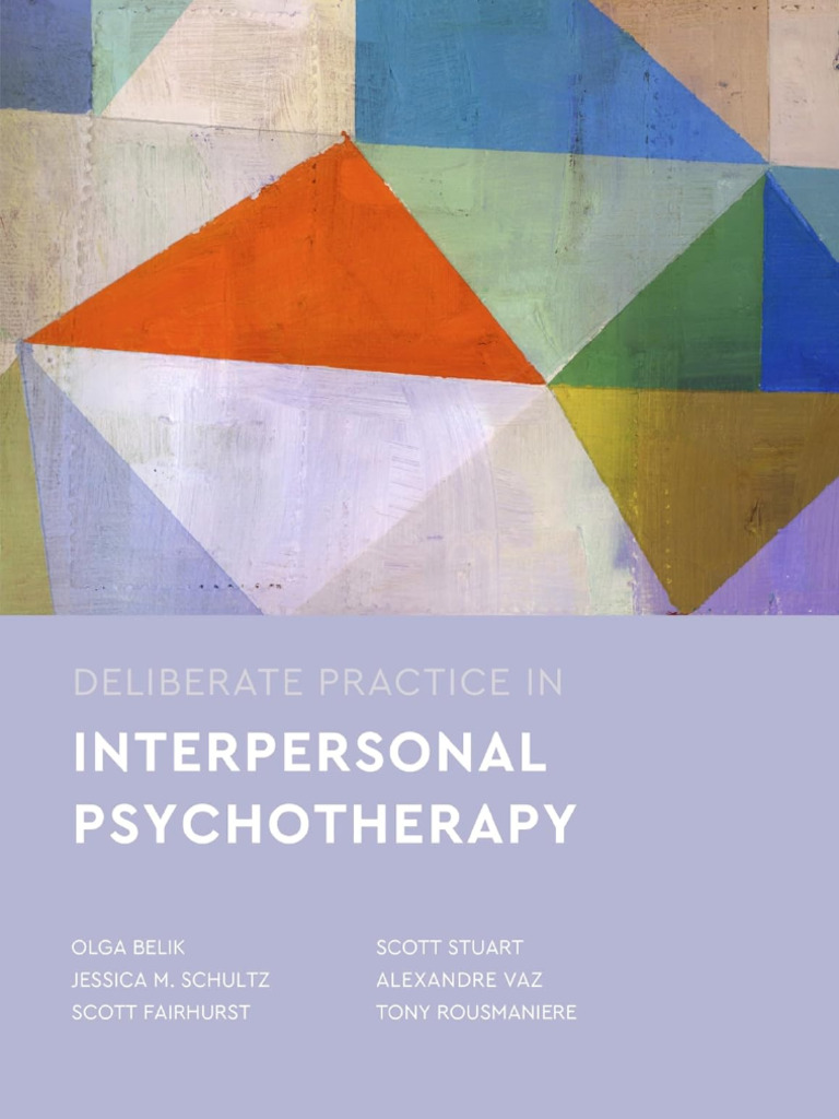 Deliberate Practice in Interpersonal Psychotherapy | PDF ...