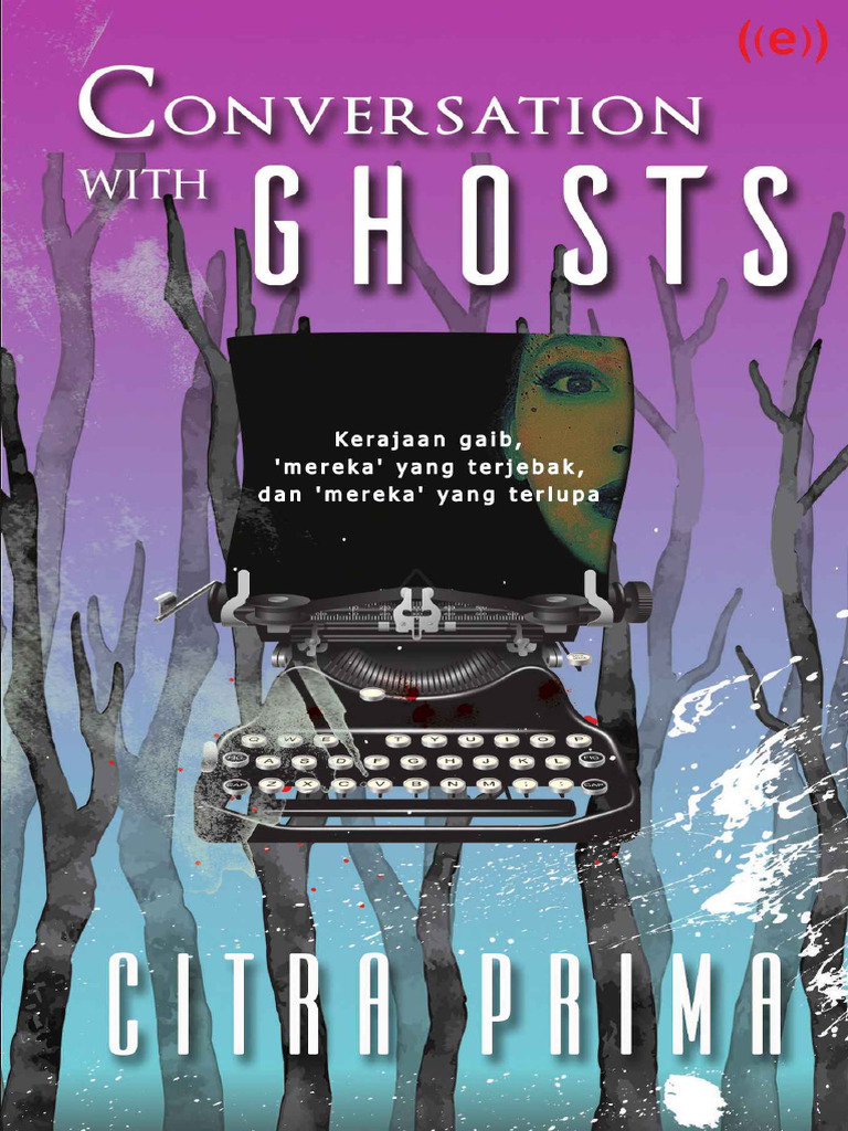 Conversation With Ghosts (Citra Prima) | PDF