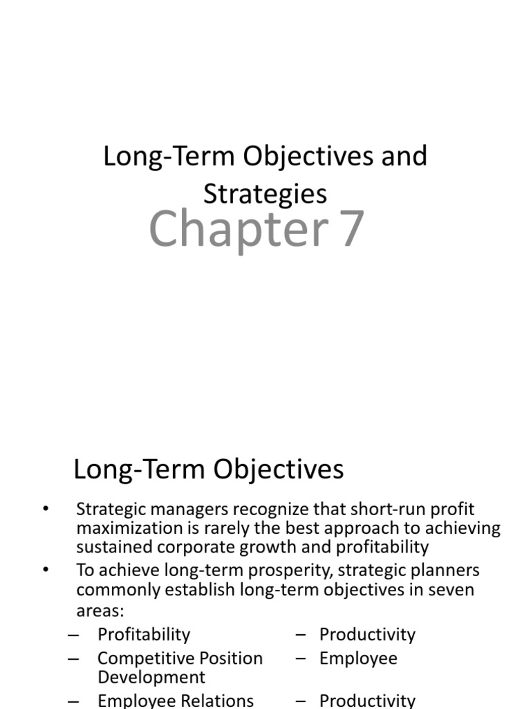 S - Ch7 - Long Term Objectives and Strategies | PDF | Strategic ...