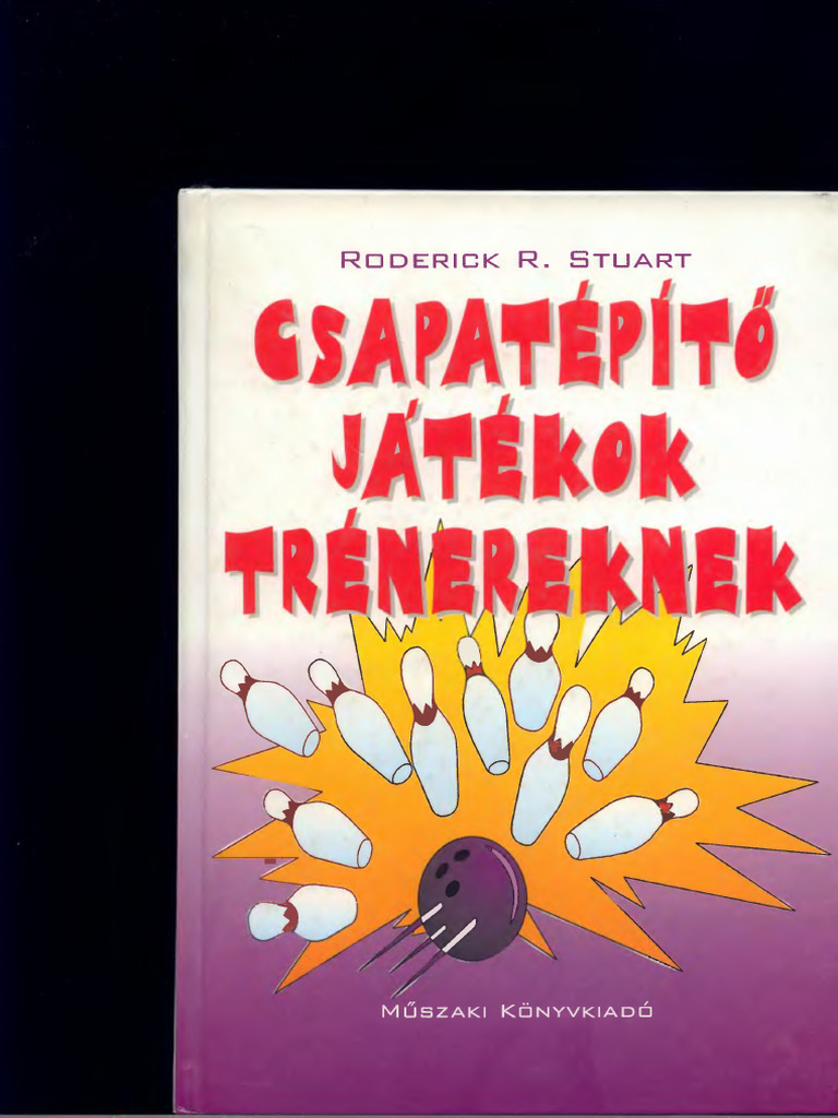 Stuart Roderick R Csapatépítő Játékok Trénereknek | PDF