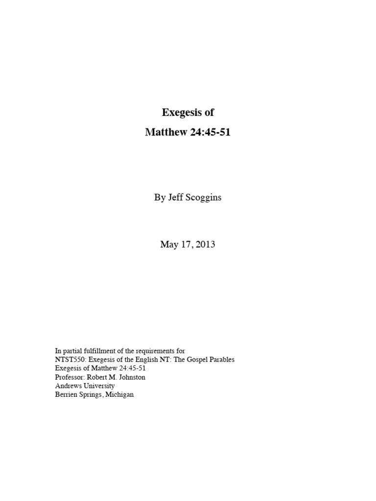 Exegesis of Matthew 24-45-51 | PDF | Gospel Of Matthew | Jesus