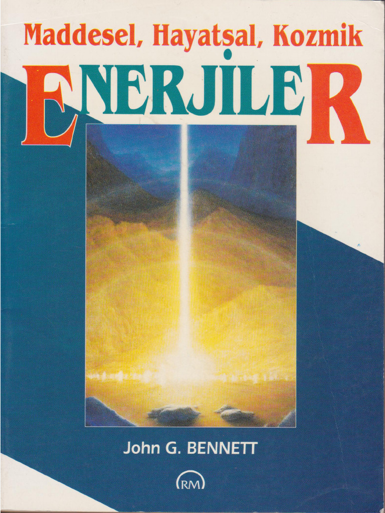 John G. Bennett - Maddesel Hayatsal Kozmik Enerjiler-300 | PDF