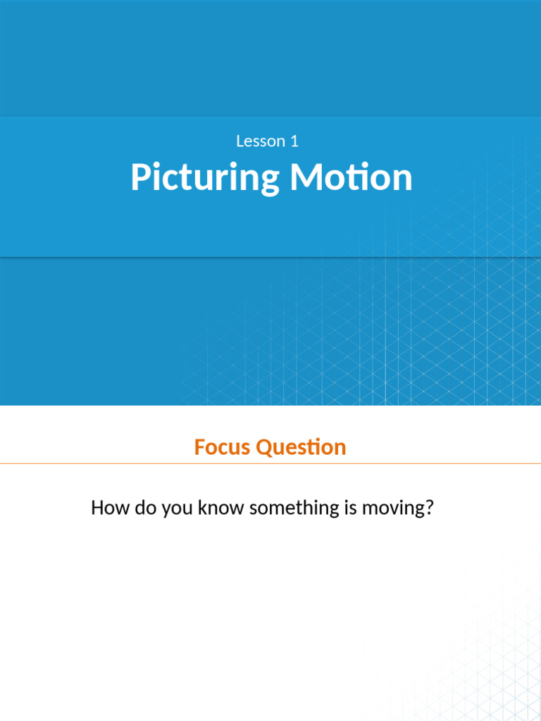 Module 2 Representing Motion-Lesson 1 Picturing Motion | PDF