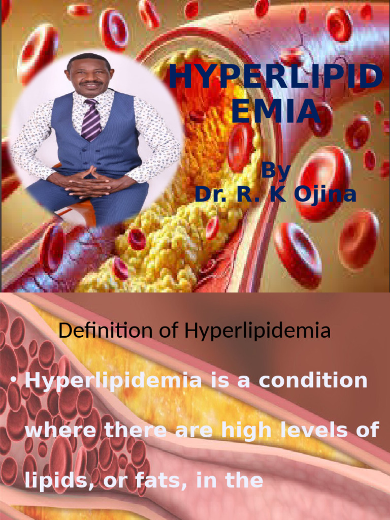 Hyperlipidemia Presentation | PDF | Hypercholesterolemia | Cholesterol