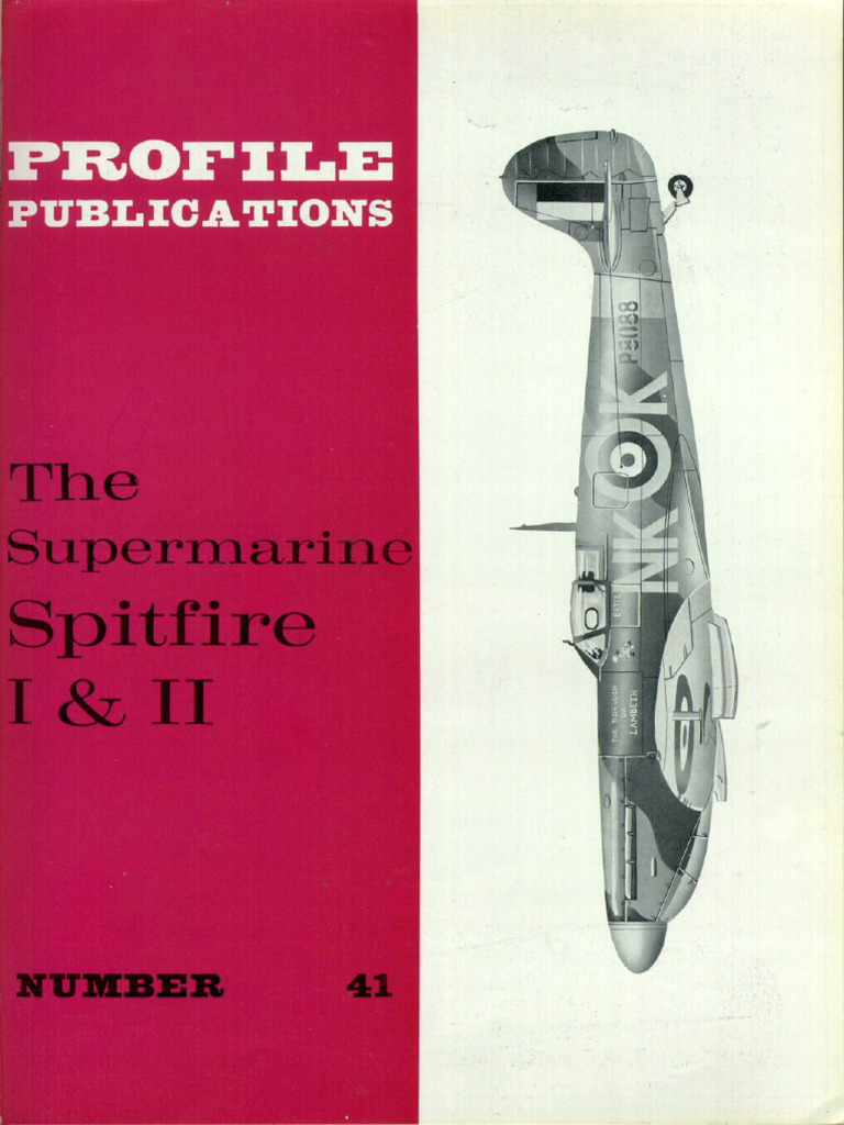 Supermarine Spitfire Mk.i-Ii (Profile 41) by Philip J.R.moyes | PDF