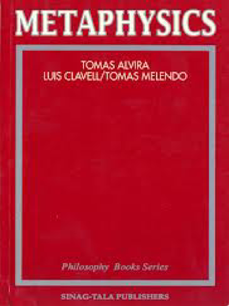 Metaphysics The Philosophy of Reality (Translated) (Tomás Alvira, Luis ...
