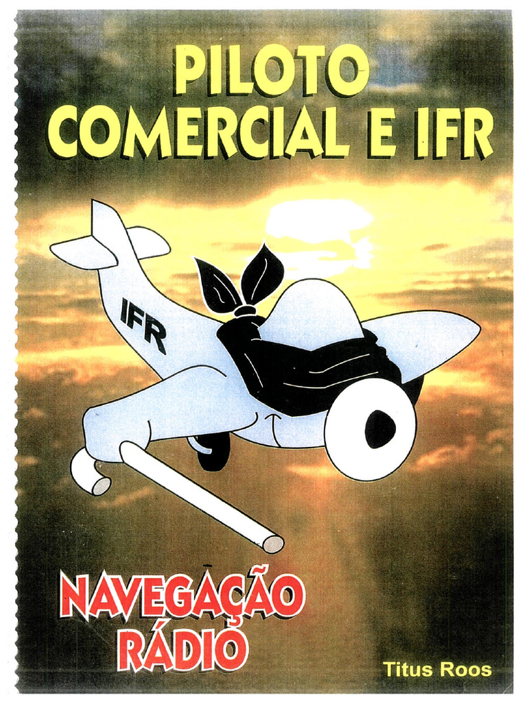 Piloto Comercial e IFR - Navegação Rádio - Titus Ross | PDF
