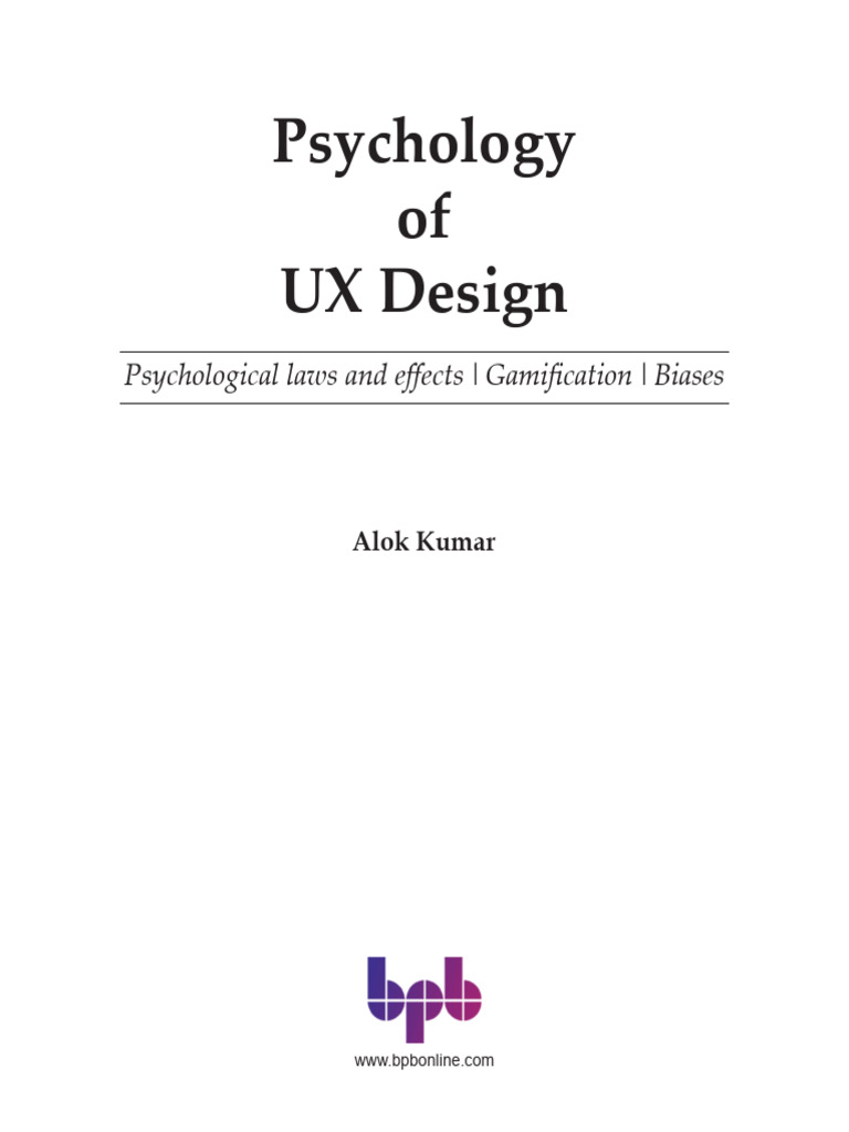 Psychology of Ux Design Alok Kumar | PDF | Icon (Computing) | Motivation